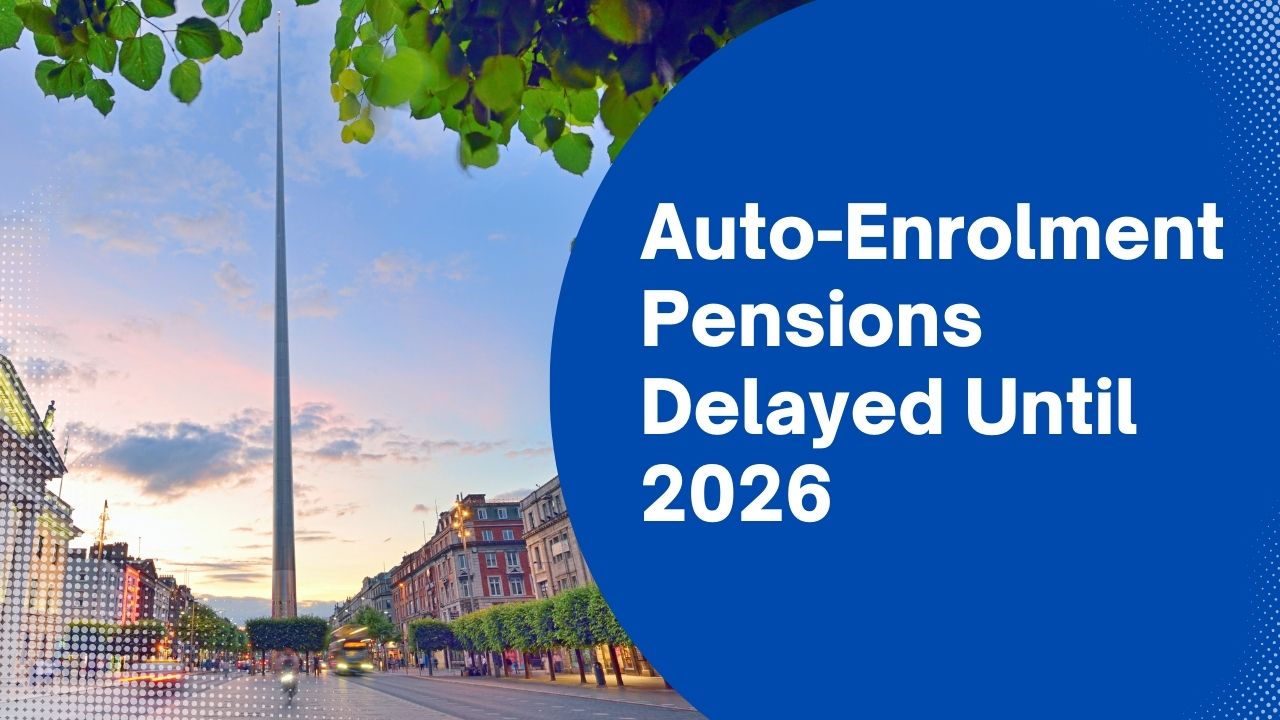 Auto-Enrolment Pensions Delayed Until 2026: What Employers And ...